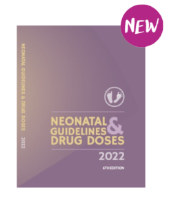 Neonatal Guidelines & Drug Dosages
